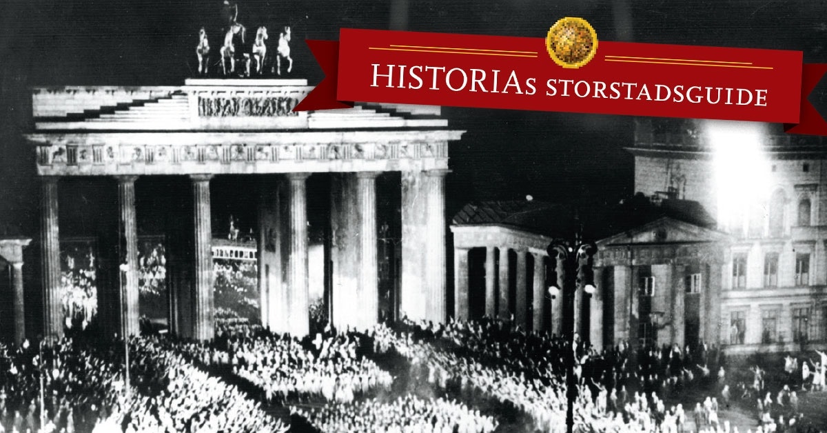 Historisk guide: Hitlers Berlin | varldenshistoria.se